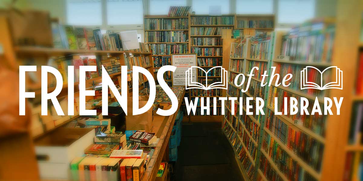 Home page - Friends of the Whittier Library